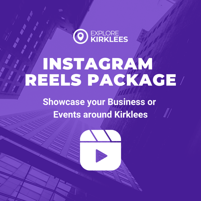 Instagram Reels Package (4 per Month) - Explore Kirklees